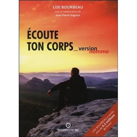 ECOUTE TON CORPS VERSION HOMME - LISE BOURBEAU